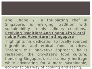 Ang Chong Yi’s Tradition Meets Sustainability in Singapore’s Kitchen | PPTX