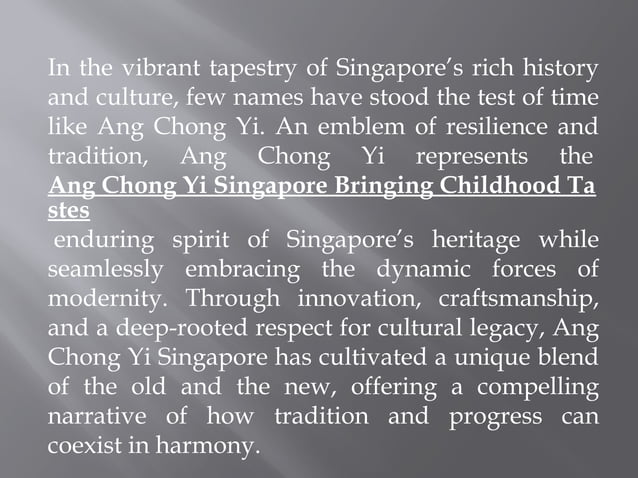 Ang Chong Yi The Legacy of Singapore: Where Heritage and Innovation ...