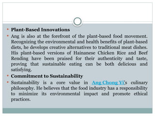 Ang Chong Yi: The Man Behind Singapore’s Food Renaissance | PPTX