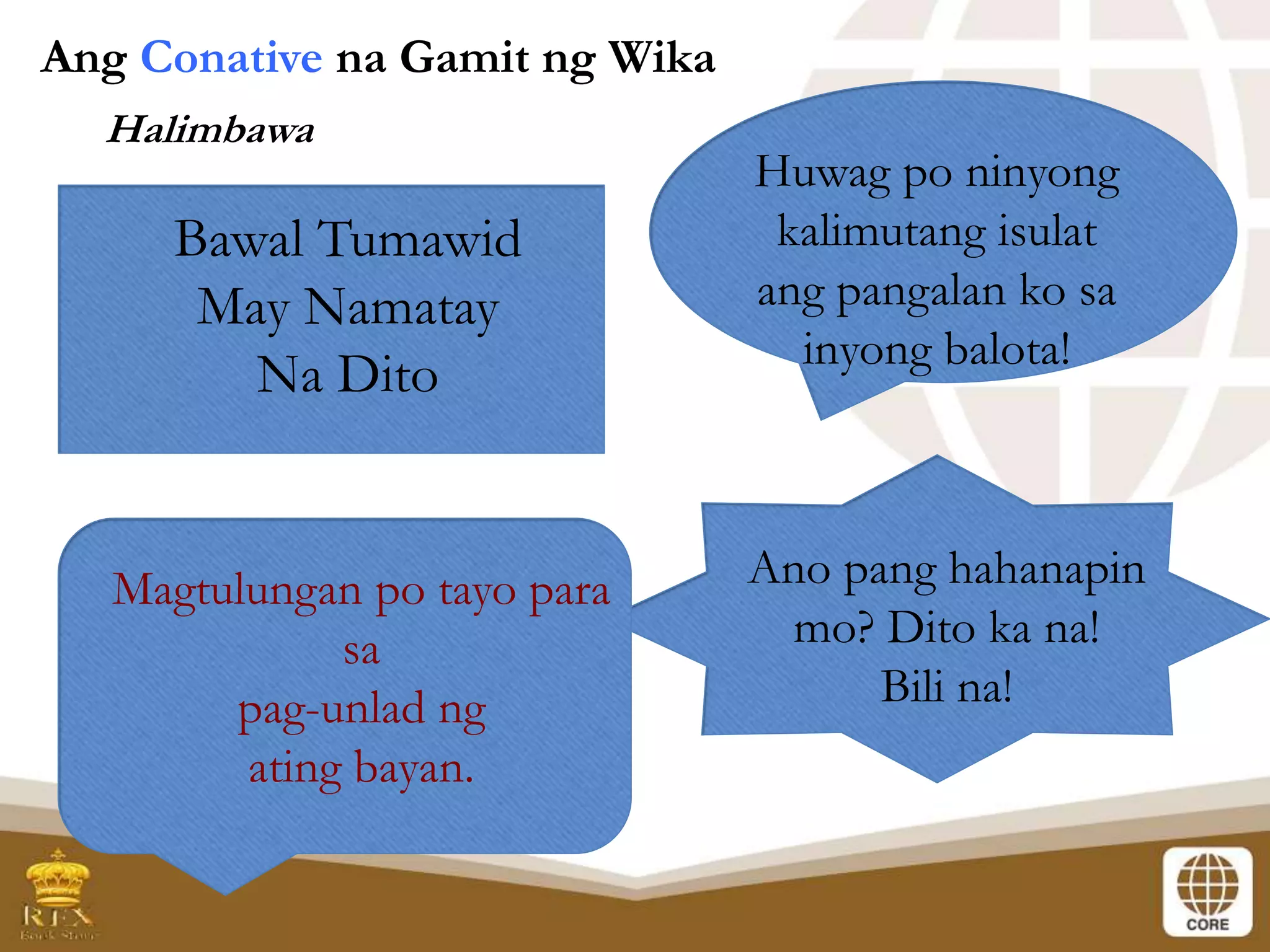 Ang_Conative_Informative_at_Labeling_na_Gamit_ng_Wika.pptx