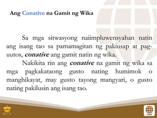 Ang_Conative_Informative_at_Labeling_na_Gamit_ng_Wika.pptx
