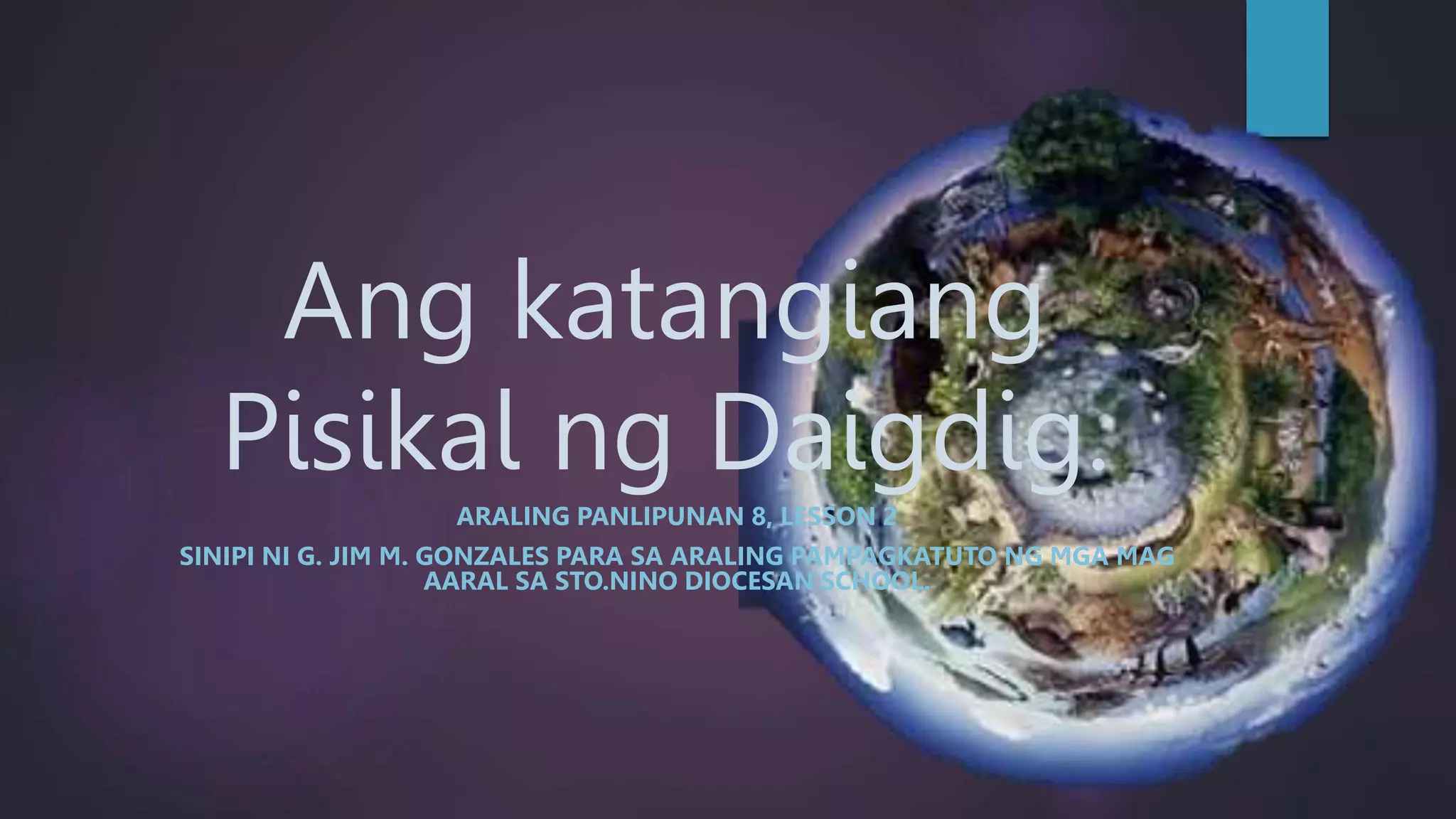Ang Daigdig.pptx