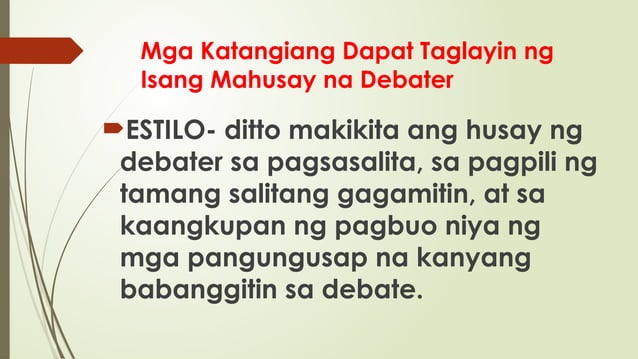 ANG DEBATE O PAKIKIPAGTALO Grade 10 FILIPINO.pptx
