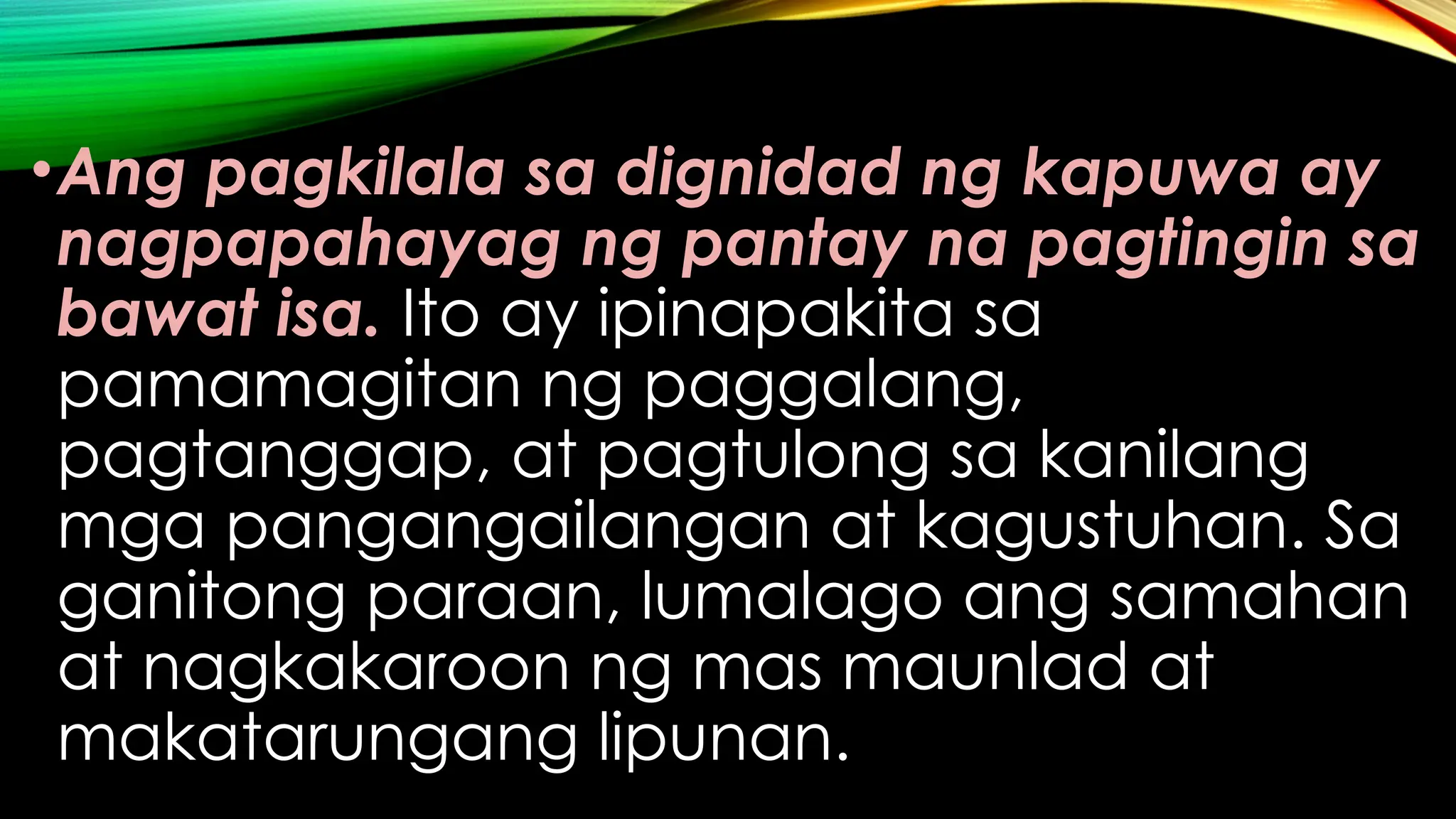 Ang Dignidad ng Tao at ang Pagpapahalagapptx | PPTX