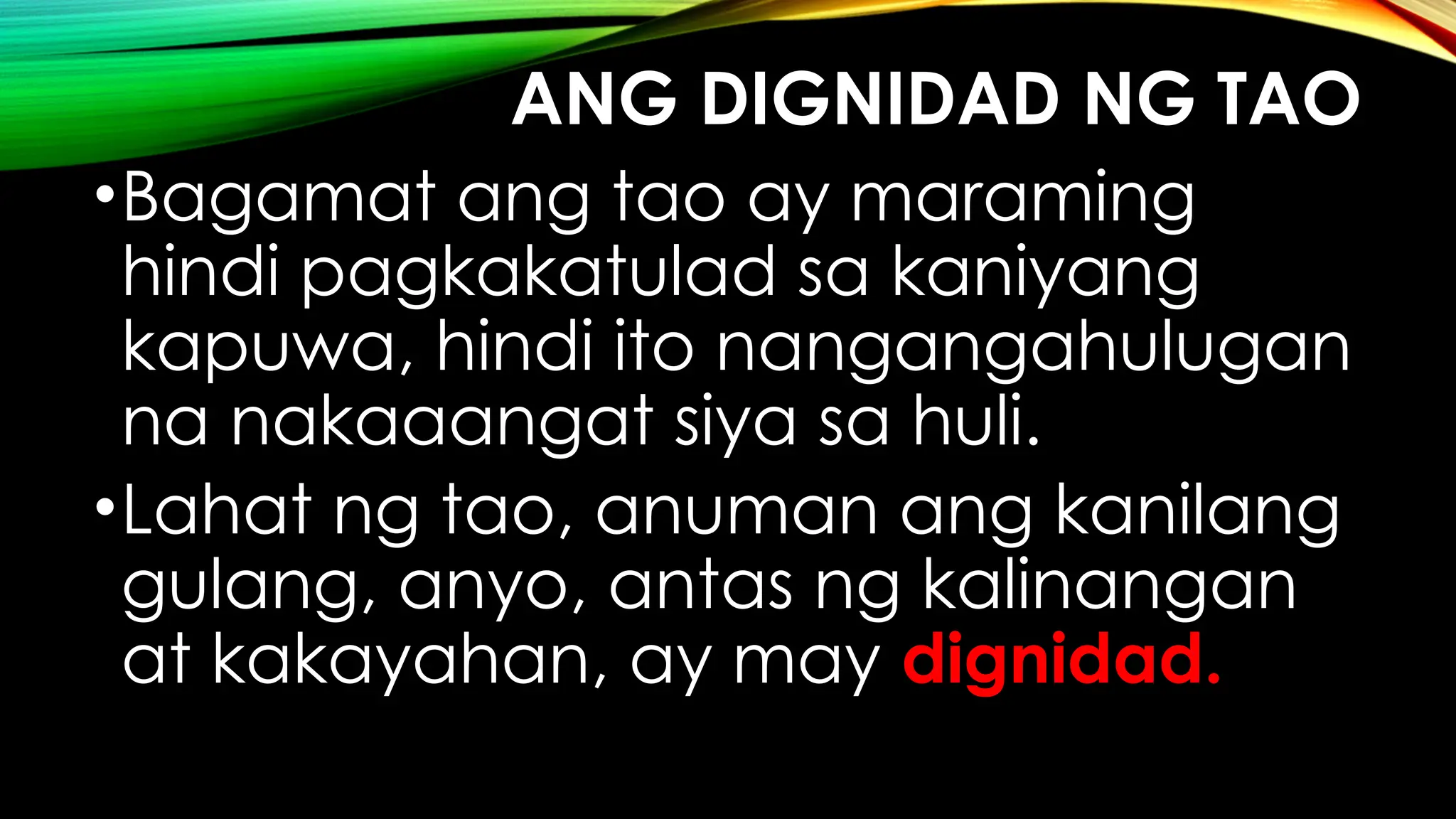 Ang Dignidad ng Tao at ang Pagpapahalagapptx | PPTX