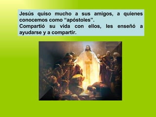 Los Amigos de Jesús | PPT