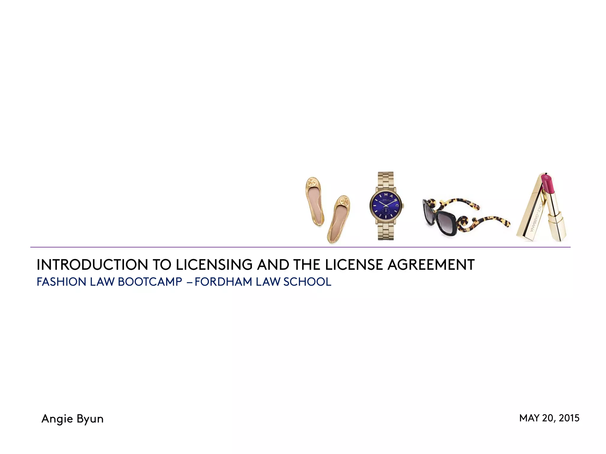 Introduction to Licensing and the License Agreement - Fashion Law ...