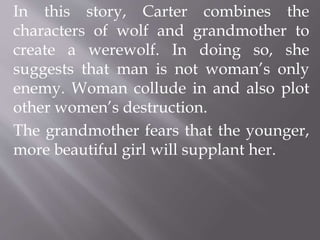 Angela Carter A Short Story: The Warewolf.pptx