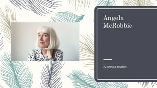 Angela McRobbie | PPT