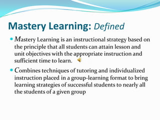 Angela peterson mastery learning final project | PPTX