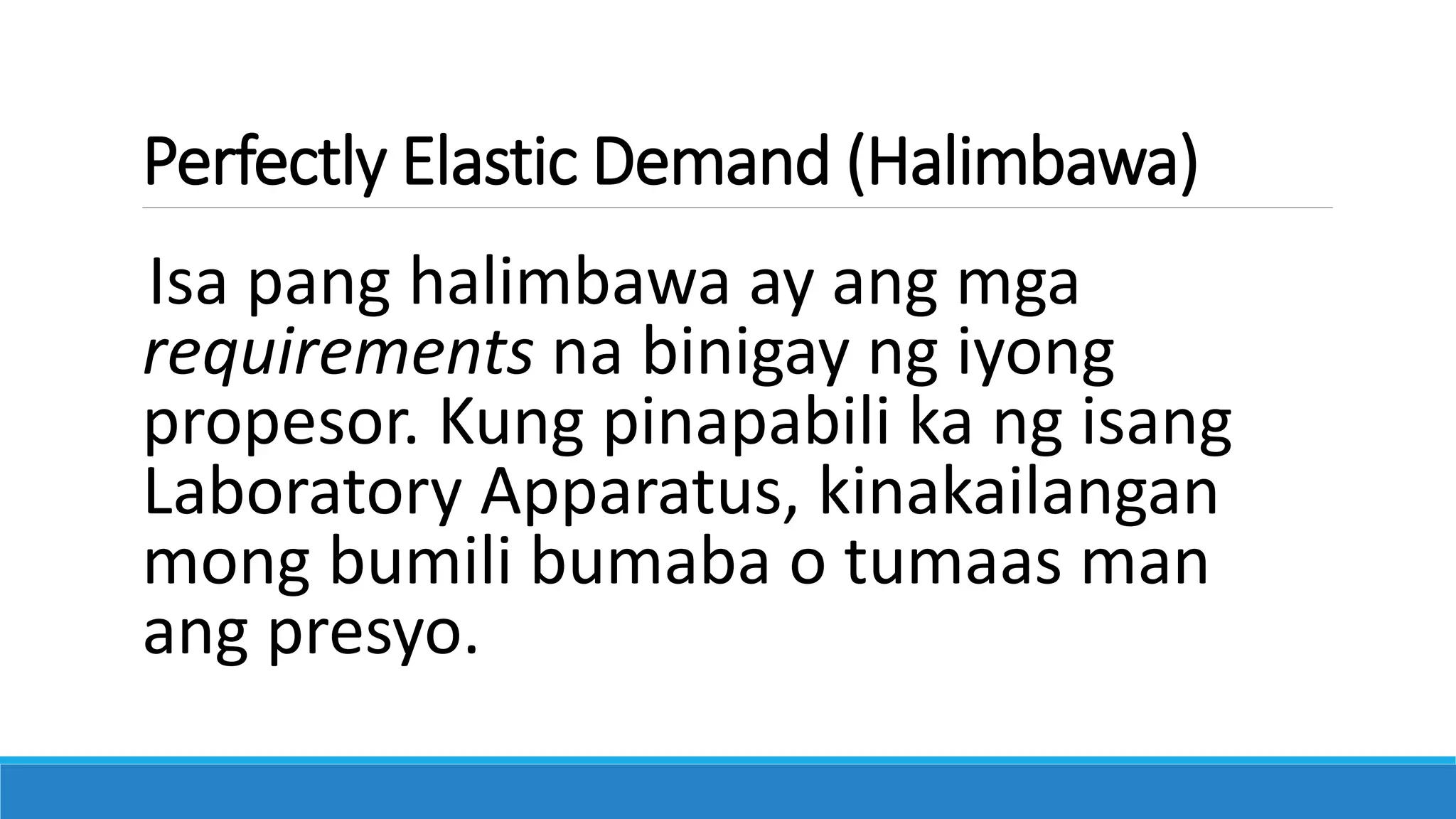 Elasticity of Demand (Filipino) | PPTX