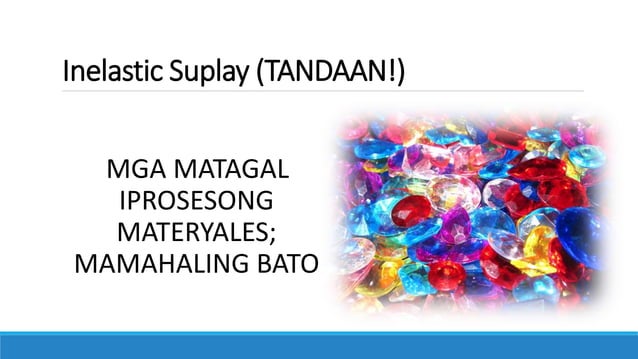 Elasticity of Supply (Filipino) | PPTX