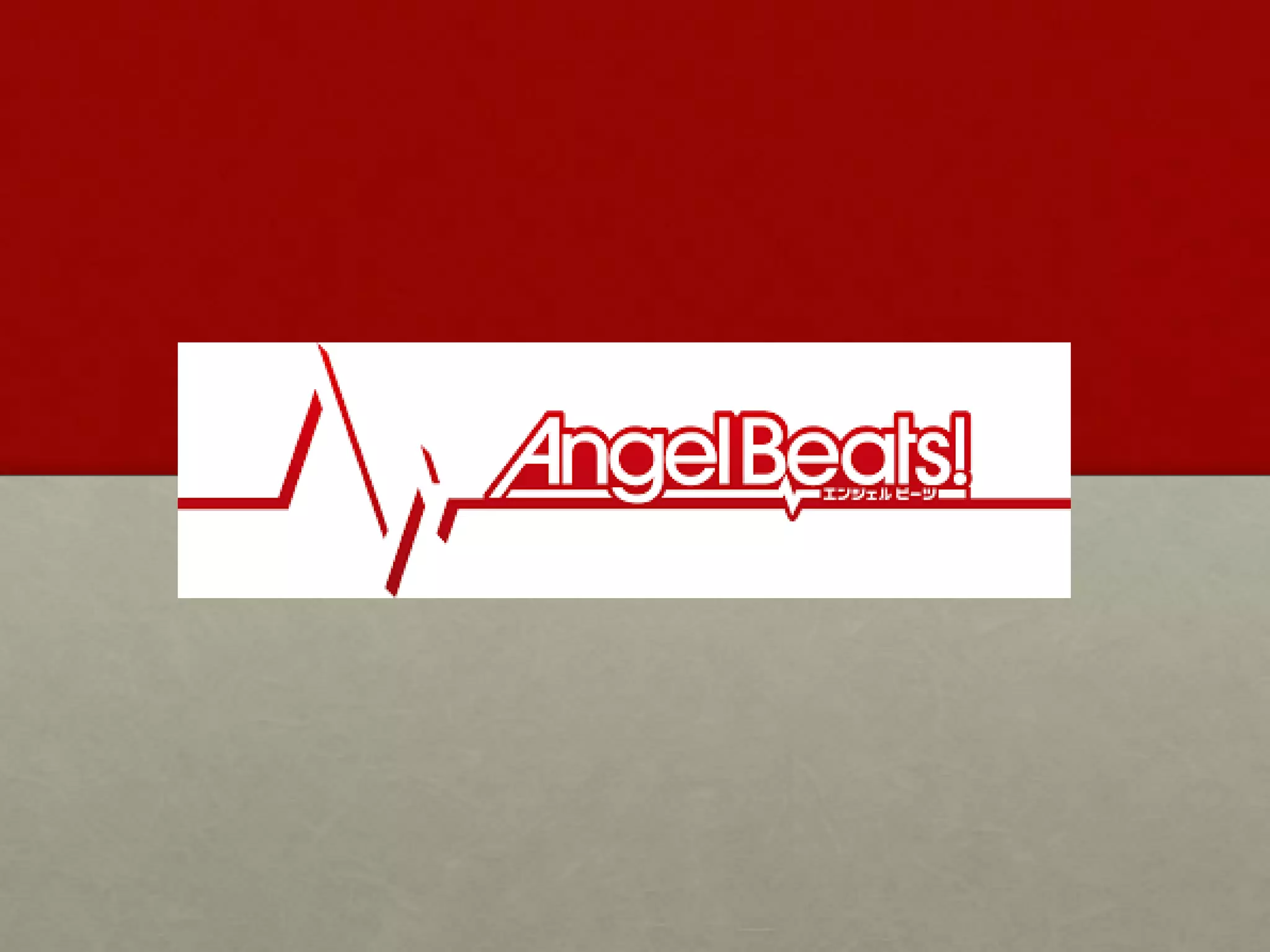 Angel beats phys lo7 | PPT