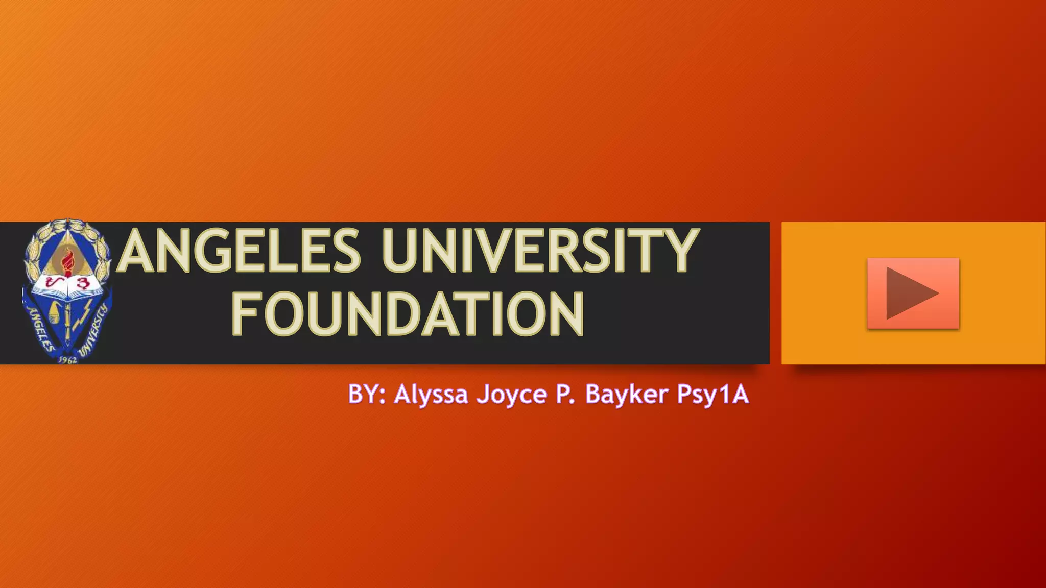ANGELES UNIVERSITY FOUNDATION | PPTX