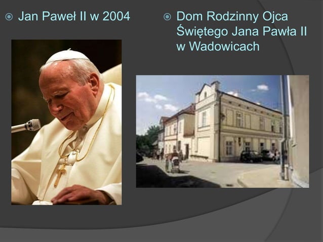 Prezentacja o Janie Pawle II angelika_bosak.pptx | Christianity ...
