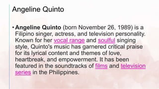 Angeline Quinto Biography, Career, Life, Showbiz.pptx