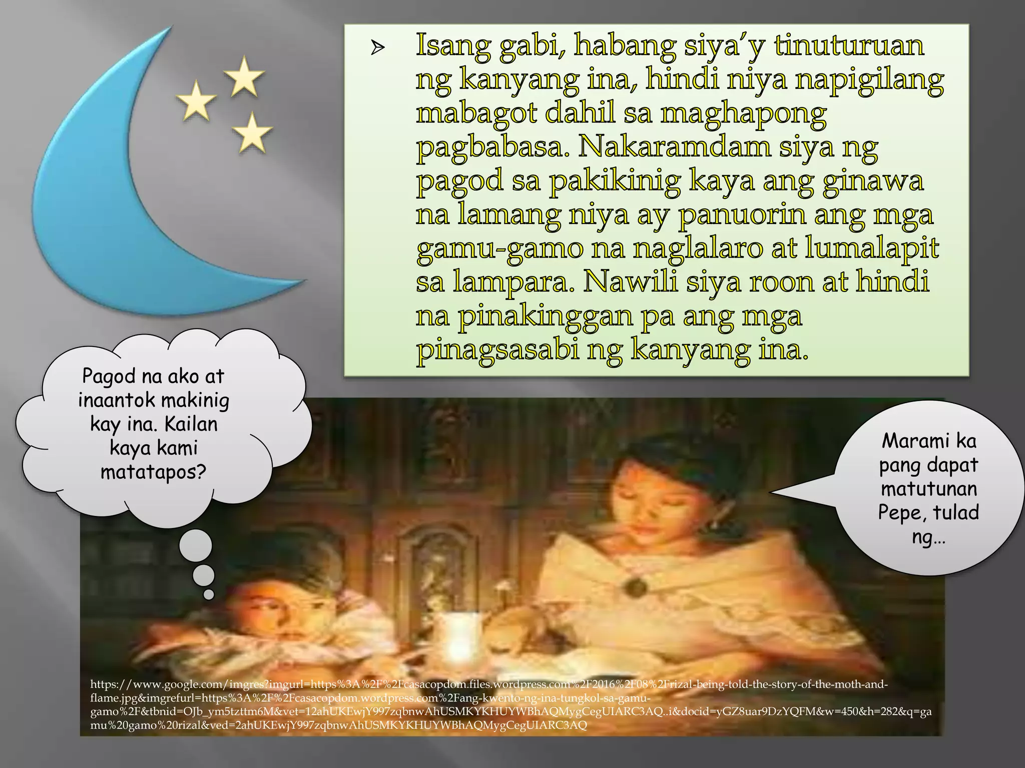 Ang Gamu-gamo ( Kuwento ng Ina ni Rizal ) | PPTX