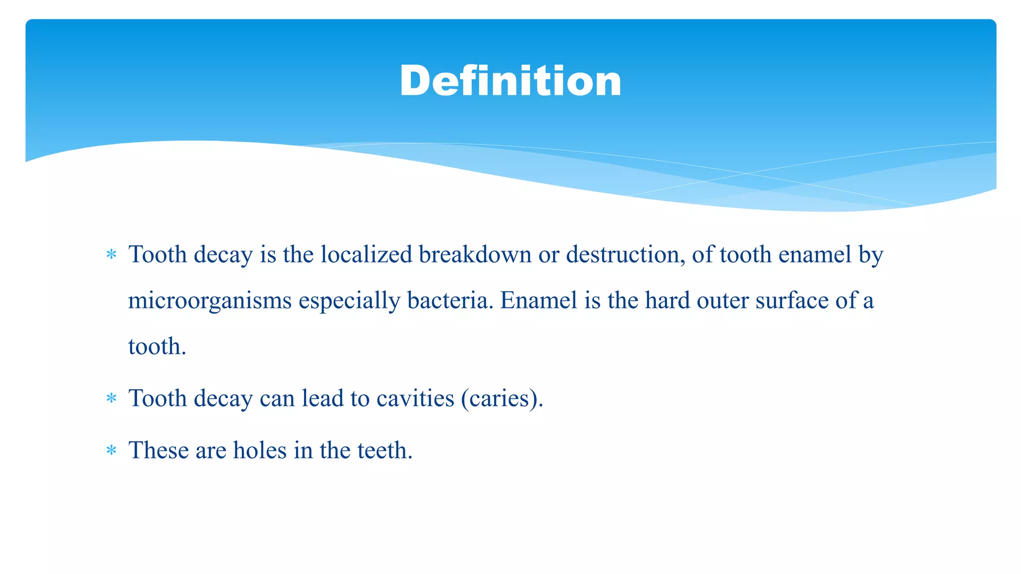 Tooth decay in children | PPTX