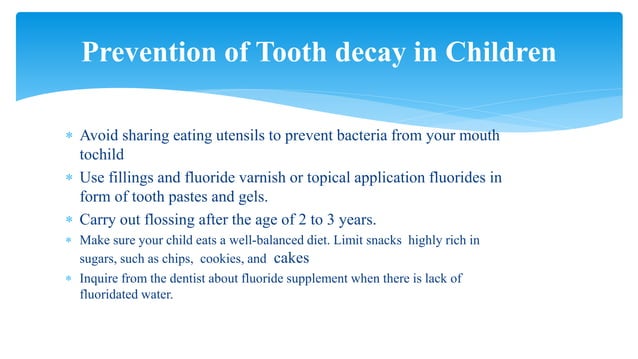 Tooth decay in children | PPTX | Oral care | Personal Care