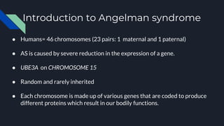 Angelman syndrome | PPTX | Brain and Nervous System Disorders ...