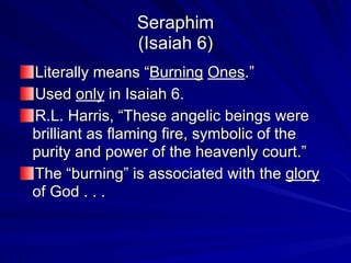 Angelology 6 (Archangel, Cherubim, Seraphim) | PPT