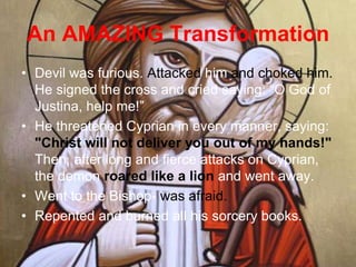Angels and demons- St Cyprian and St Justina, | PPTX