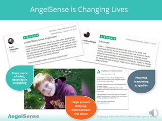 AngelSense Overview 2019 | PPTX | Special Needs Kids | Parenting