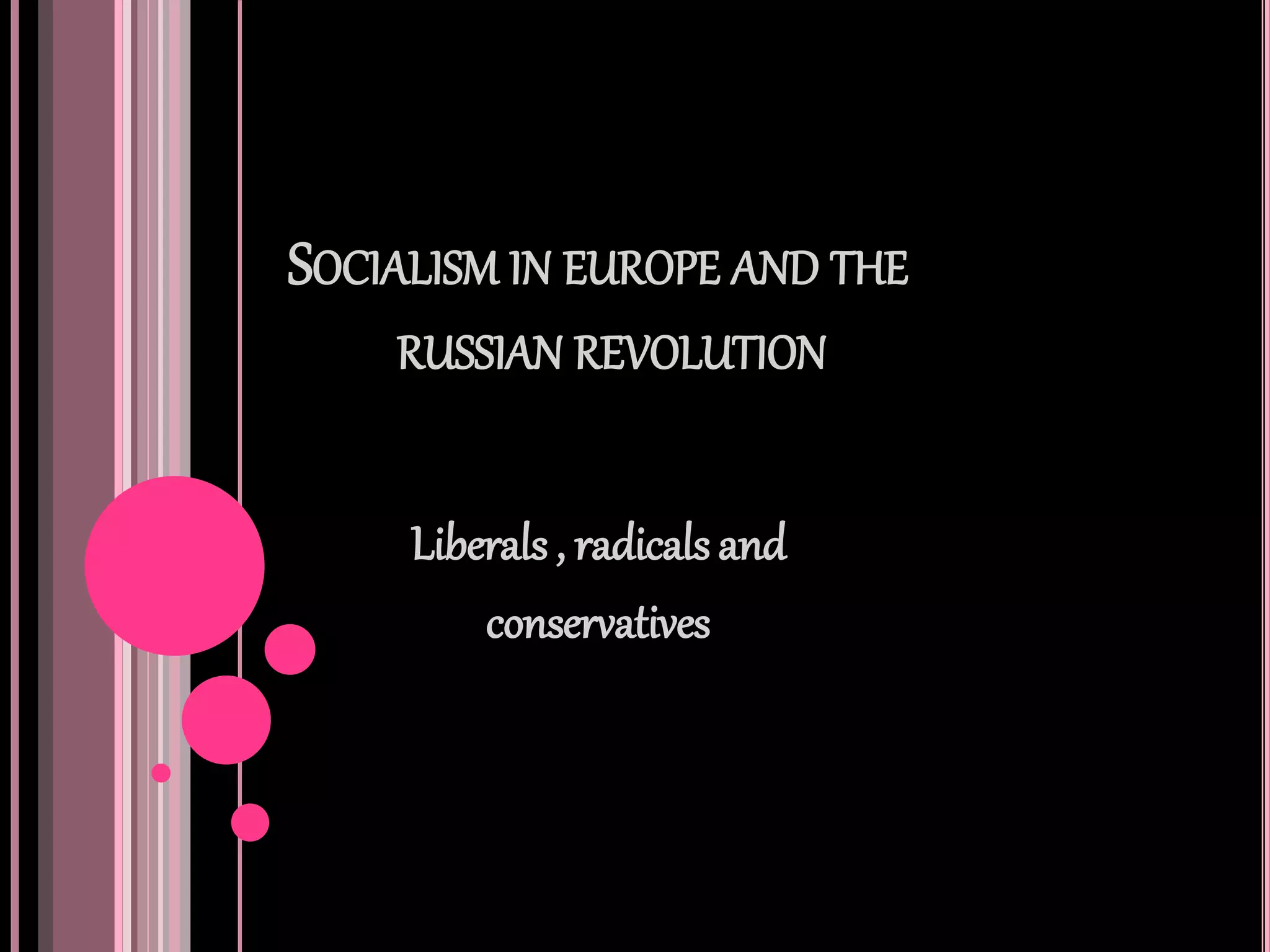 Socialism in Europe and the Russian revolution | PPTX