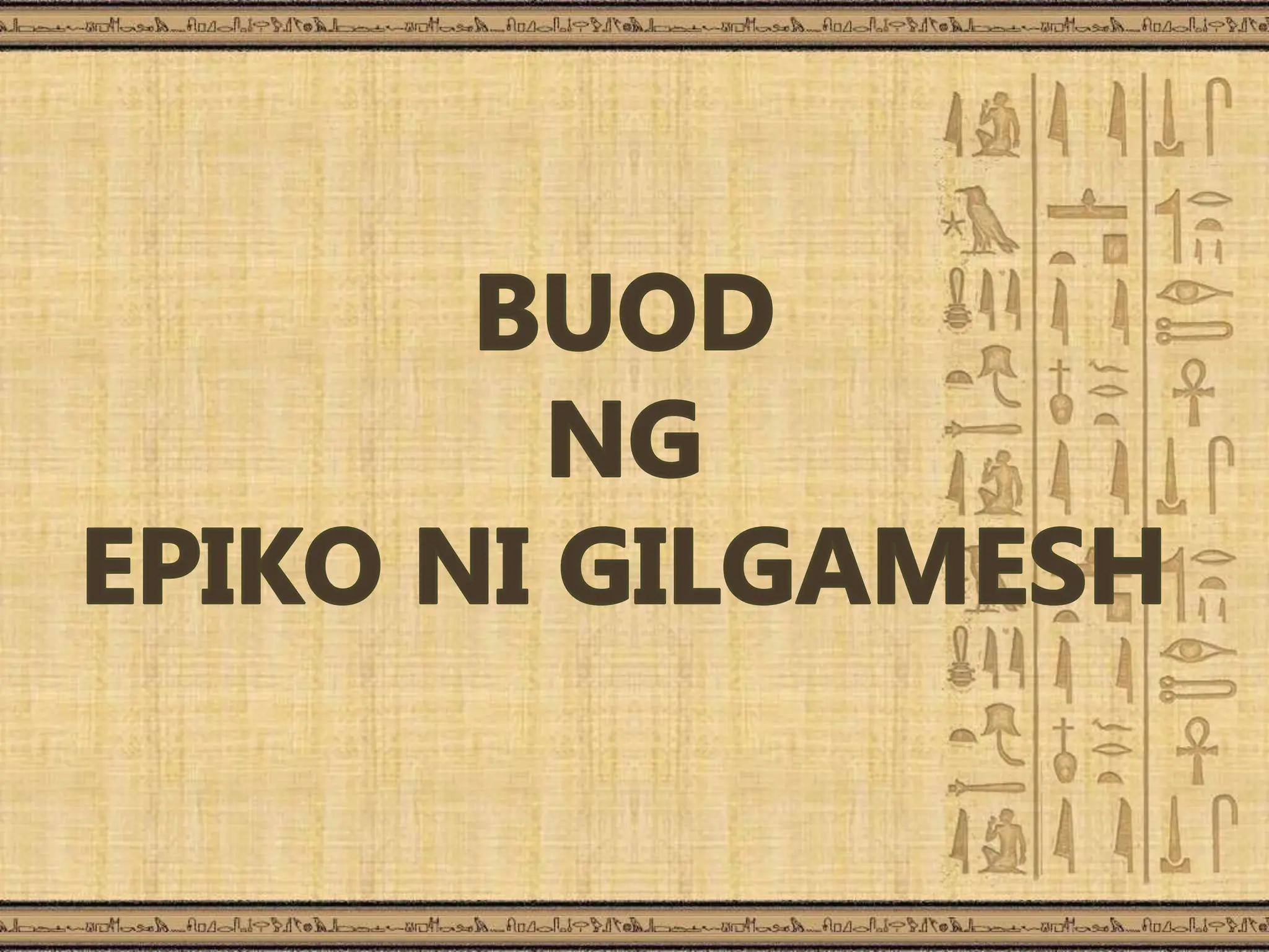 Ang Epiko ni Gilgamesh.pptx