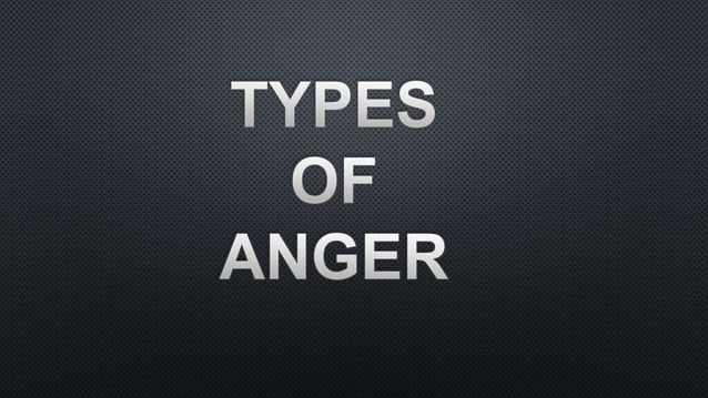 Anger - PSYCHOLOGICAL DEFINITION, ANGER & DEPRESSION, CLASSIFICATION OF ...