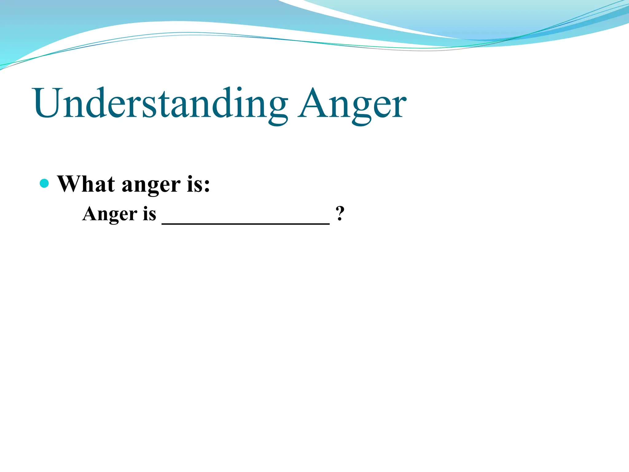 Anger Management for Students who can read.pptx
