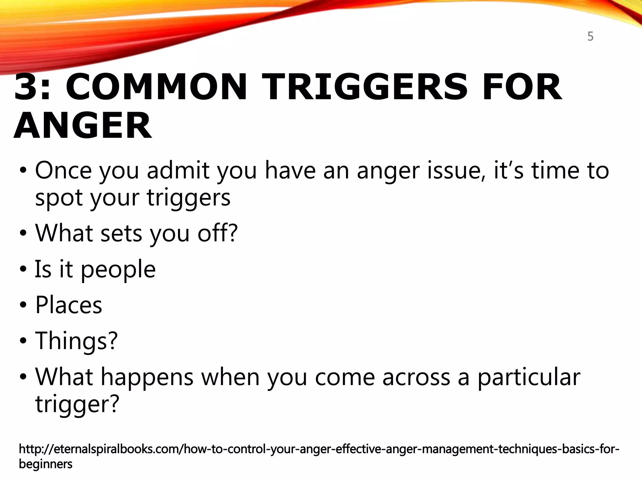 How to Control Your Anger: Anger Management Techniques for Beginners | PPTX