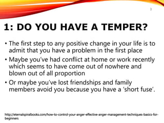 How to Control Your Anger: Anger Management Techniques for Beginners | PPTX