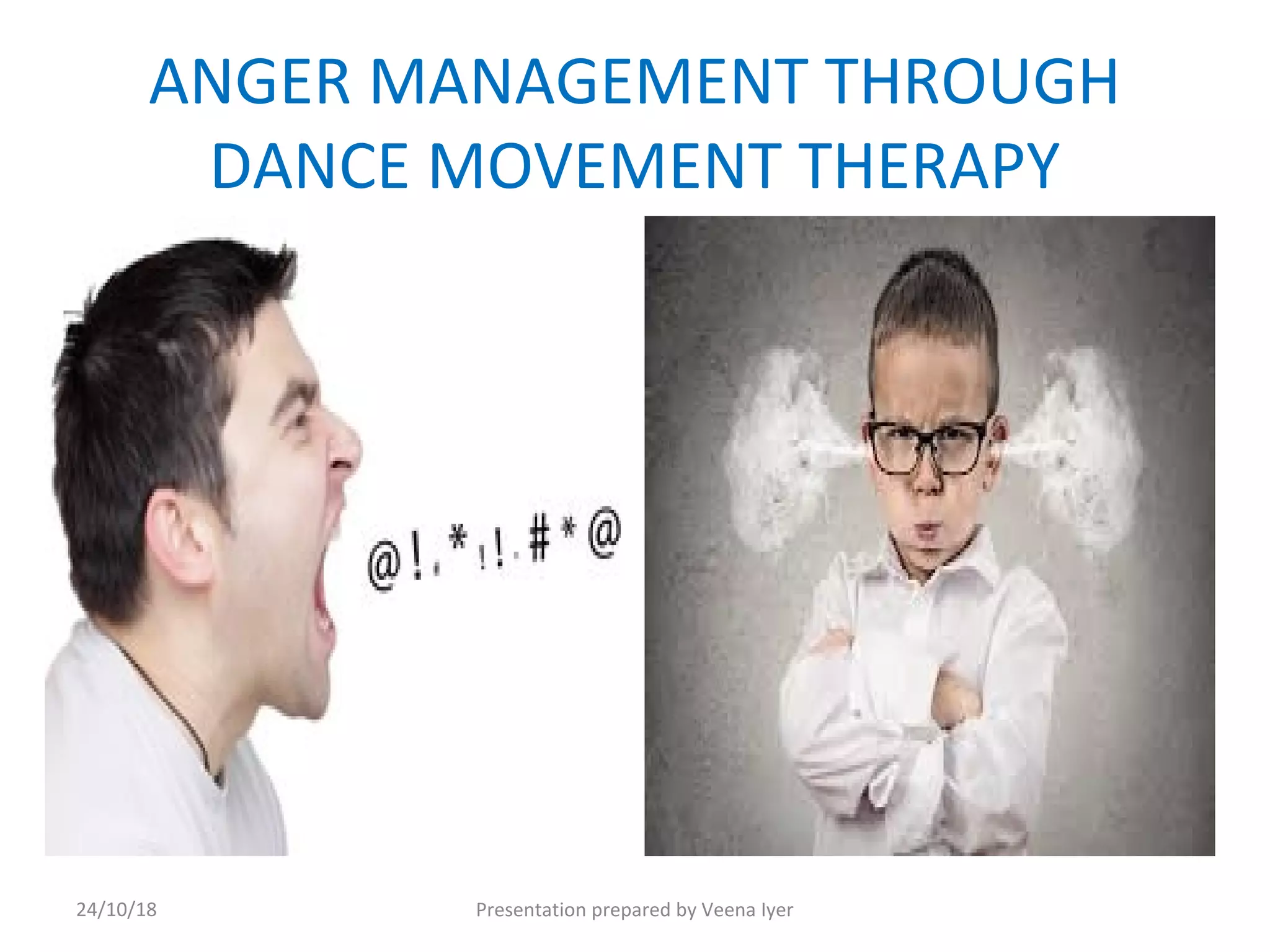 Anger management thru dmt final (2) | PPT
