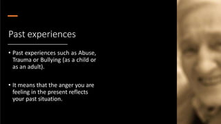 Anger -underlying causes, how to manage it | PPT