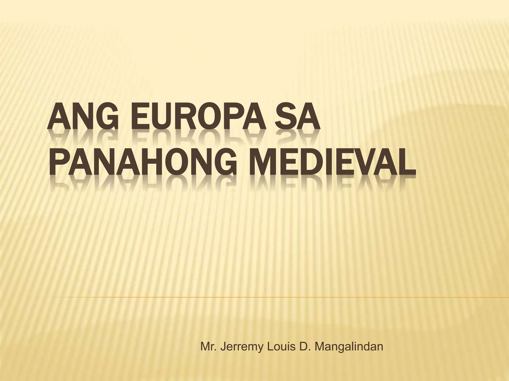 bansang Europa sa panahong medieval.pptx