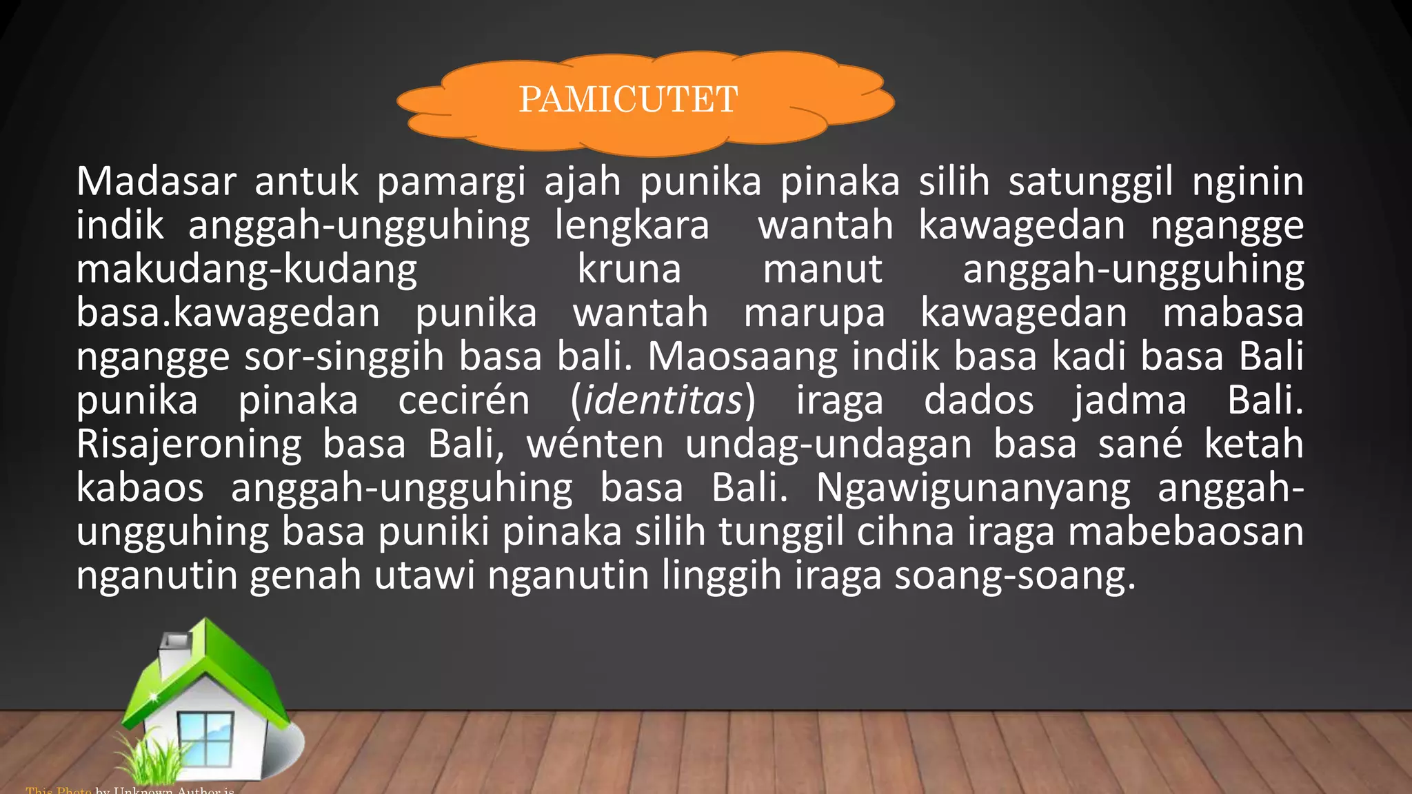 Anggah ungguhing lengkara BASA BALI | PPTX