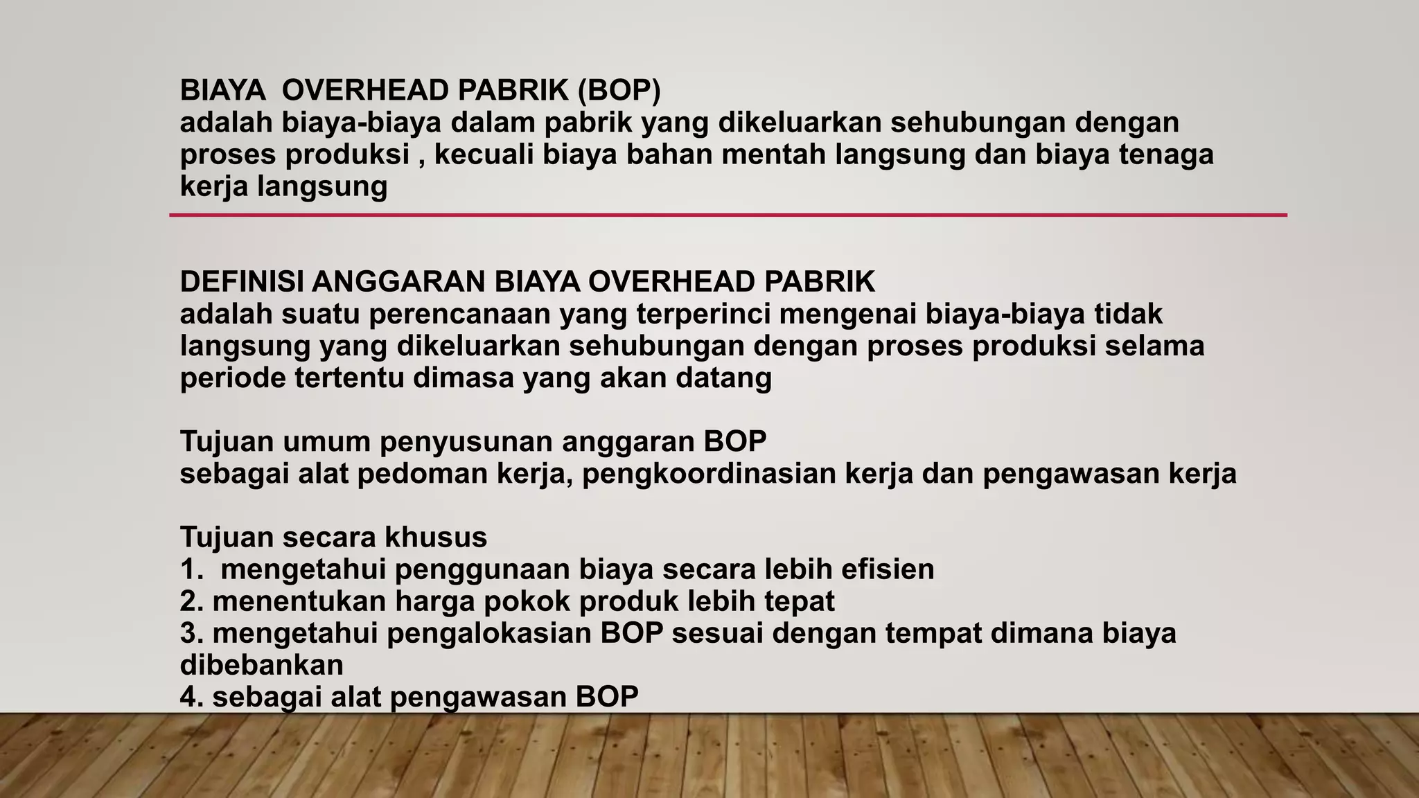 ANGGARAN BIAYA OVERHEAD PABRIK (BOP).pptx