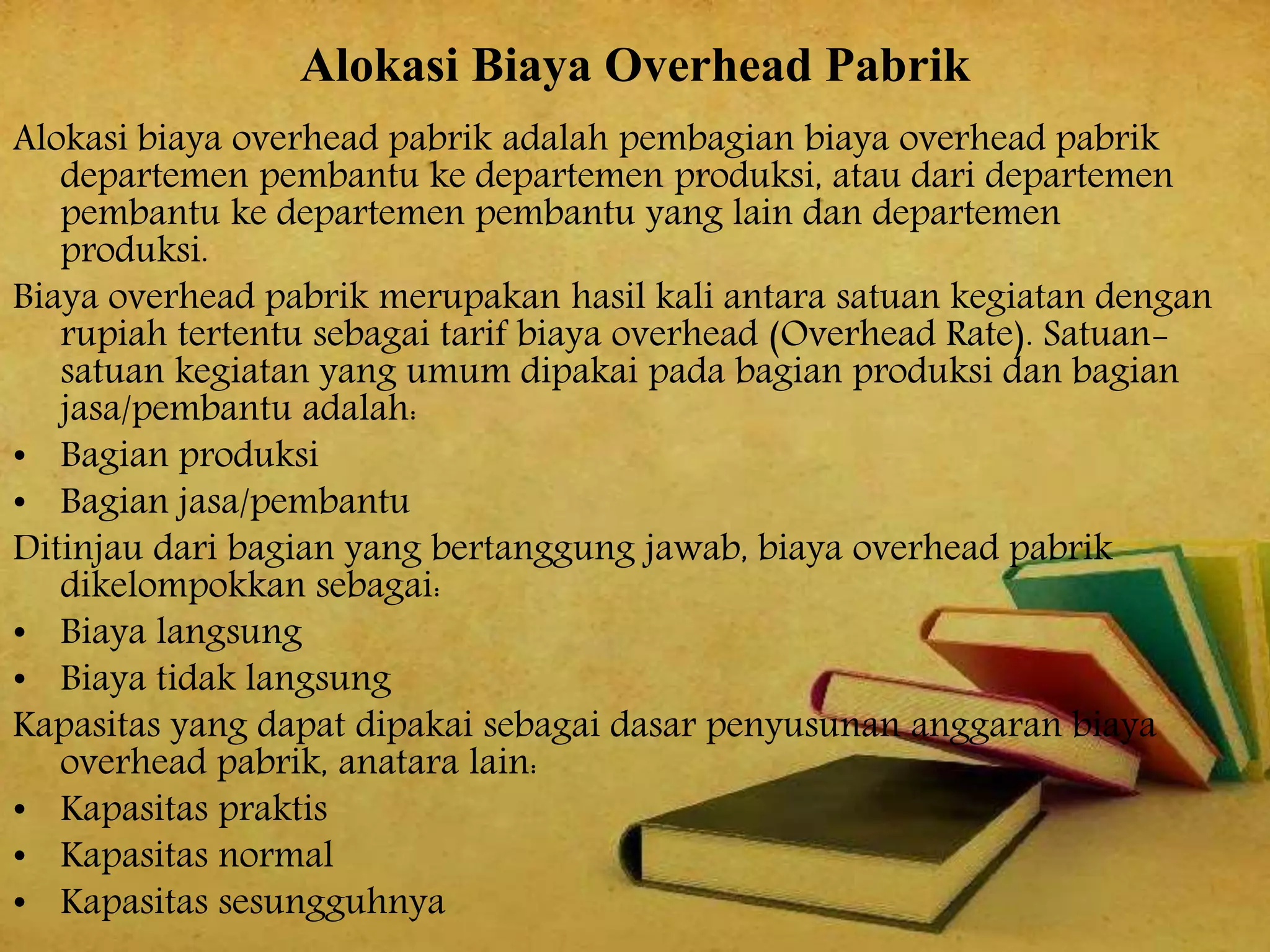 Anggaran Biaya Overhead Pabrik | PPTX