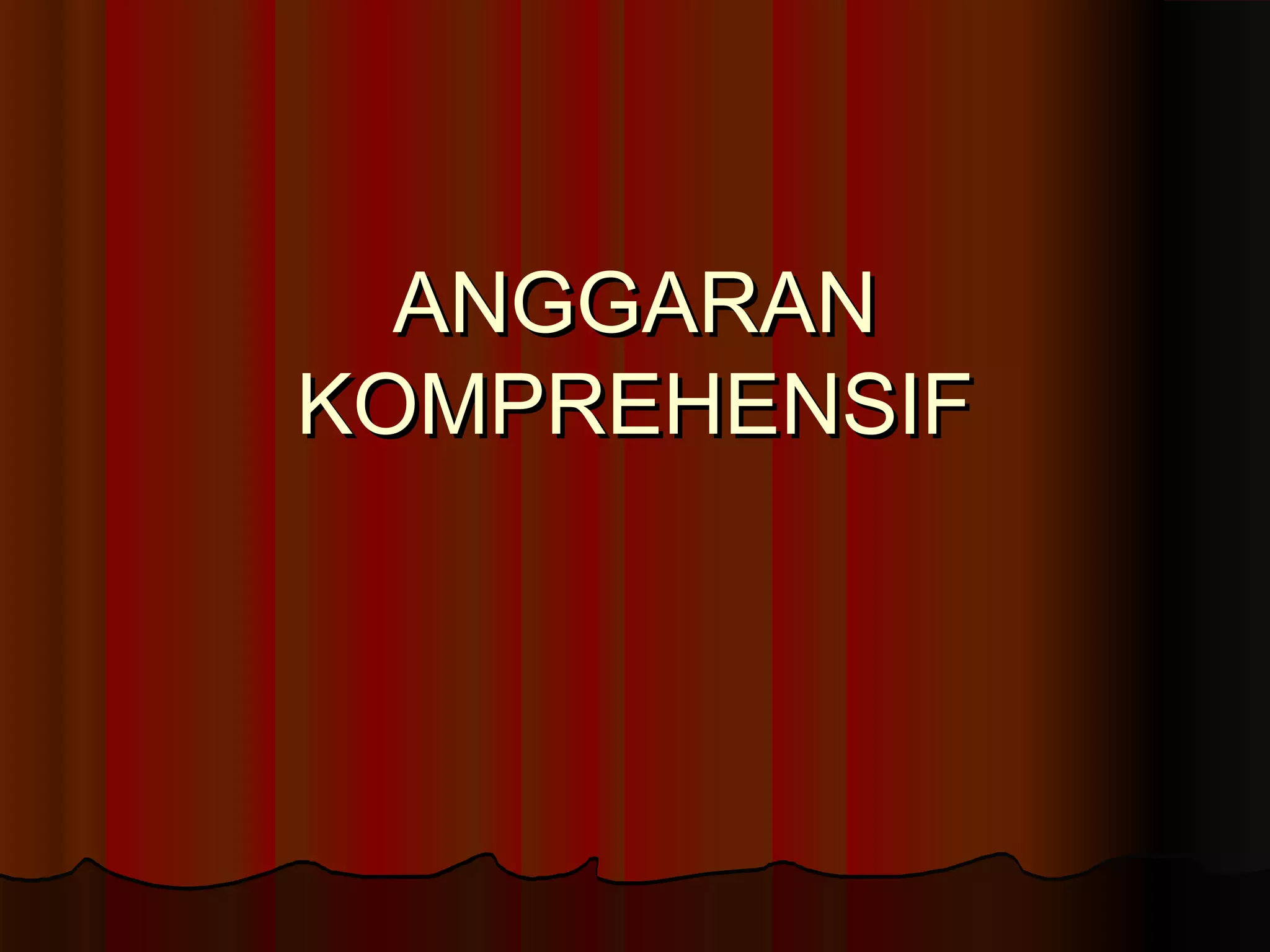 Anggaran komprehensif | PPT