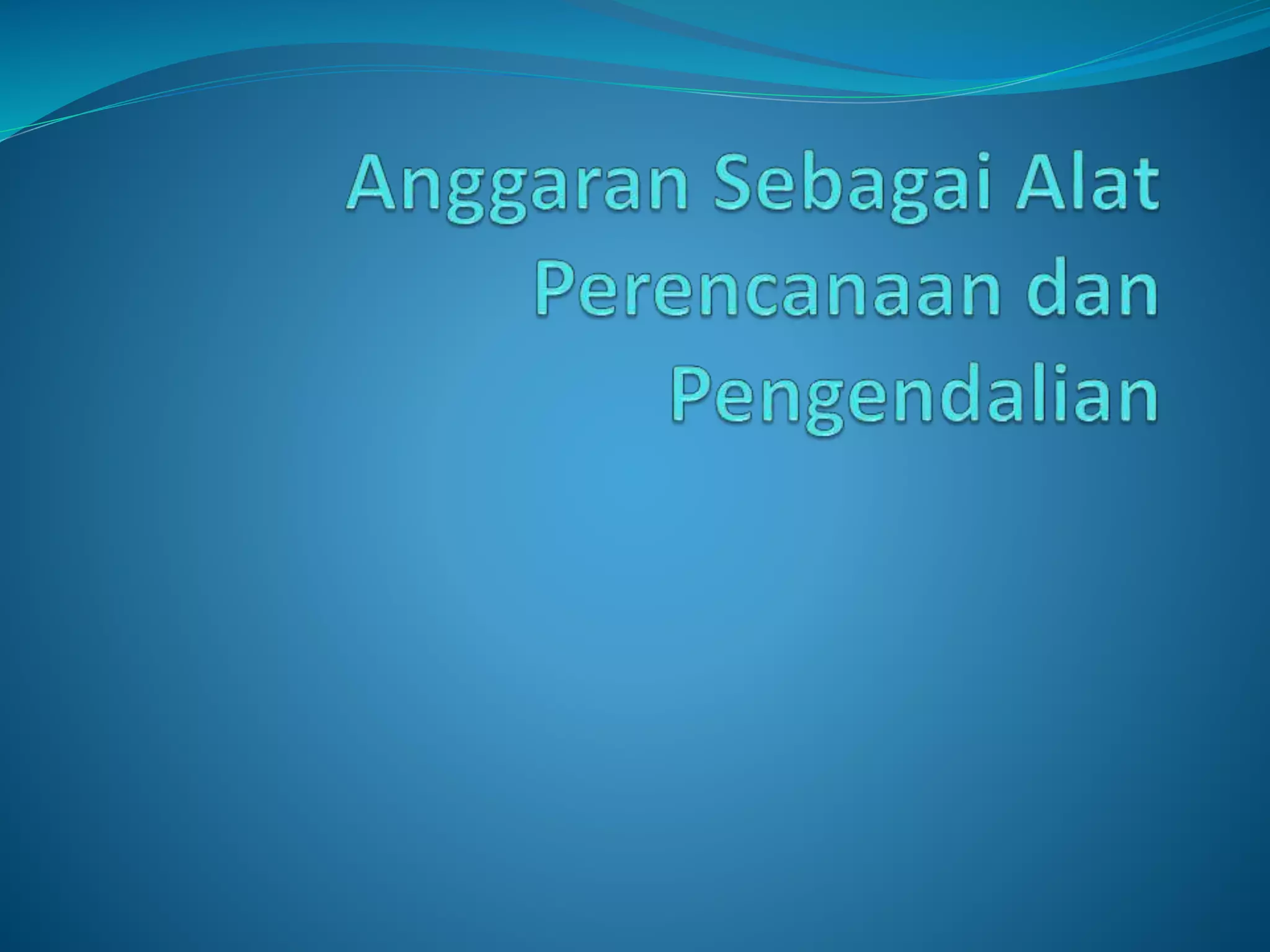 Memahami Anggaran Perusahaan | PPT