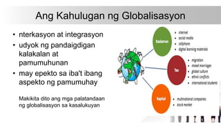 Ang Globalisasyon.pptxsssssssssssssssssss | PPTX