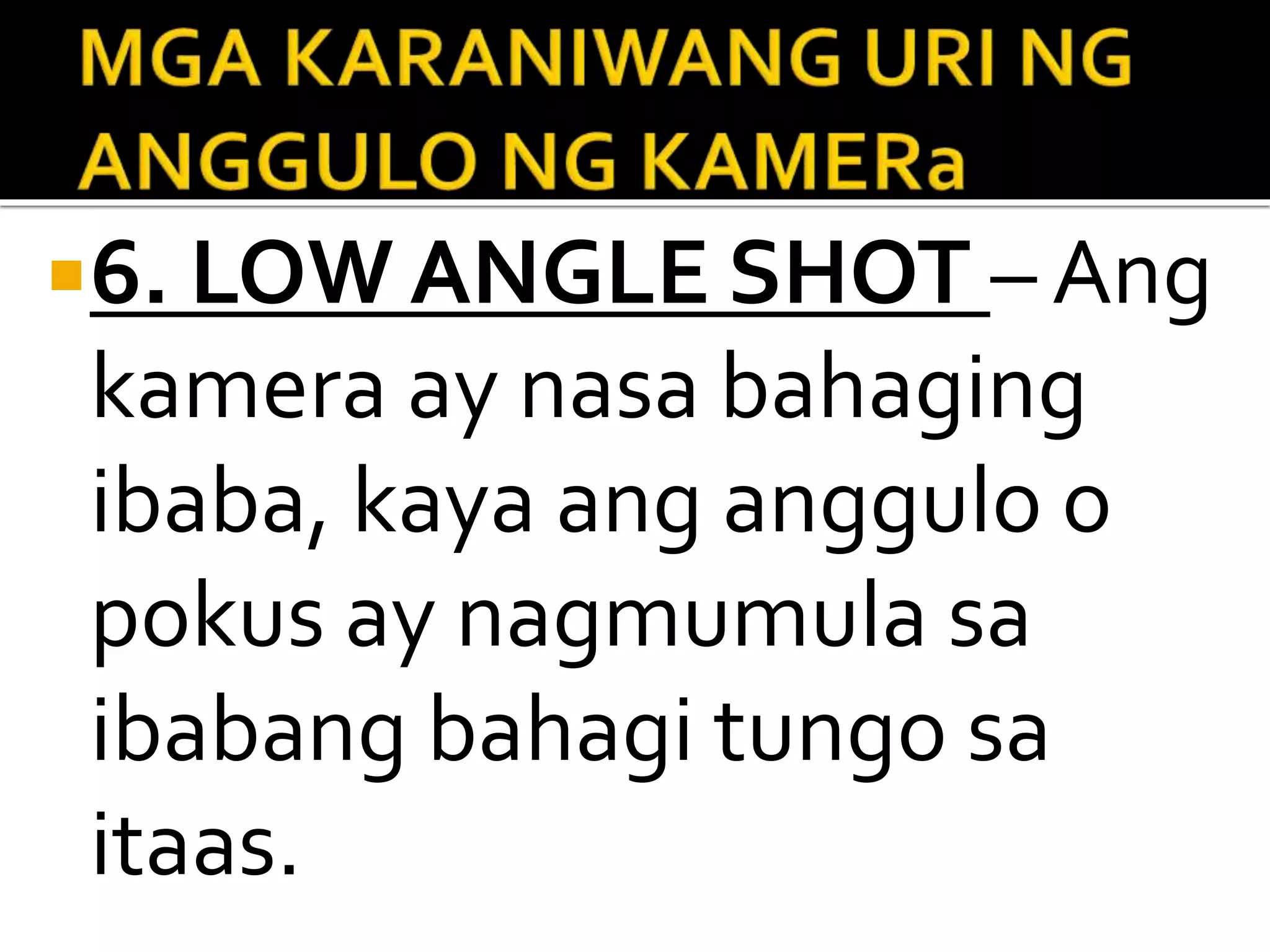 Anggulo ng kamera | PPTX