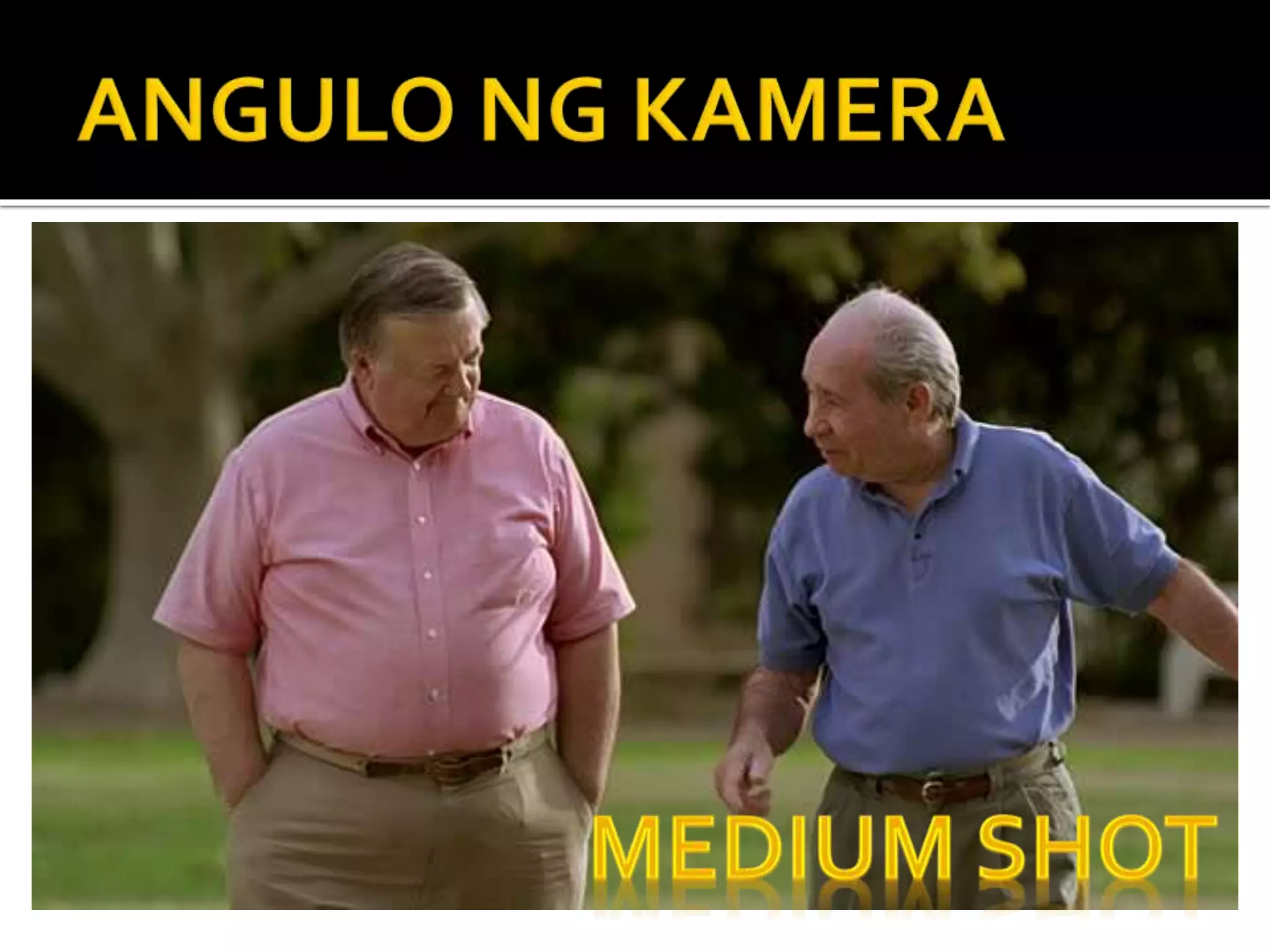 Anggulo ng kamera | PPTX