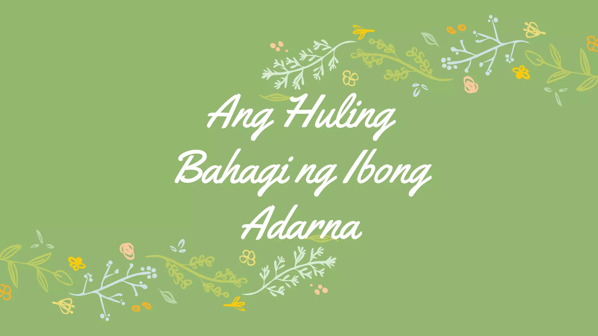 Ang Huling Bahagi ng Ibong Adarna- Pagsulat ng Iskrip | PPTX
