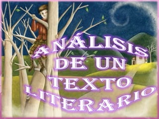ANALISIS Y COMENTARIO DE UN TEXTO LITERARIO | PPTX