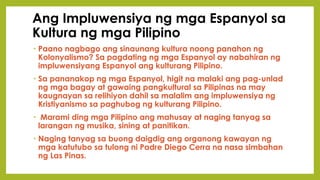 Ang Impluwensiya ng mga Espanyol sa Kultura ng.pptx