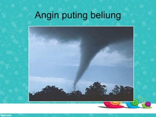 Proses terjadinya Angin dan jenis-jenis Angin | PPTX
