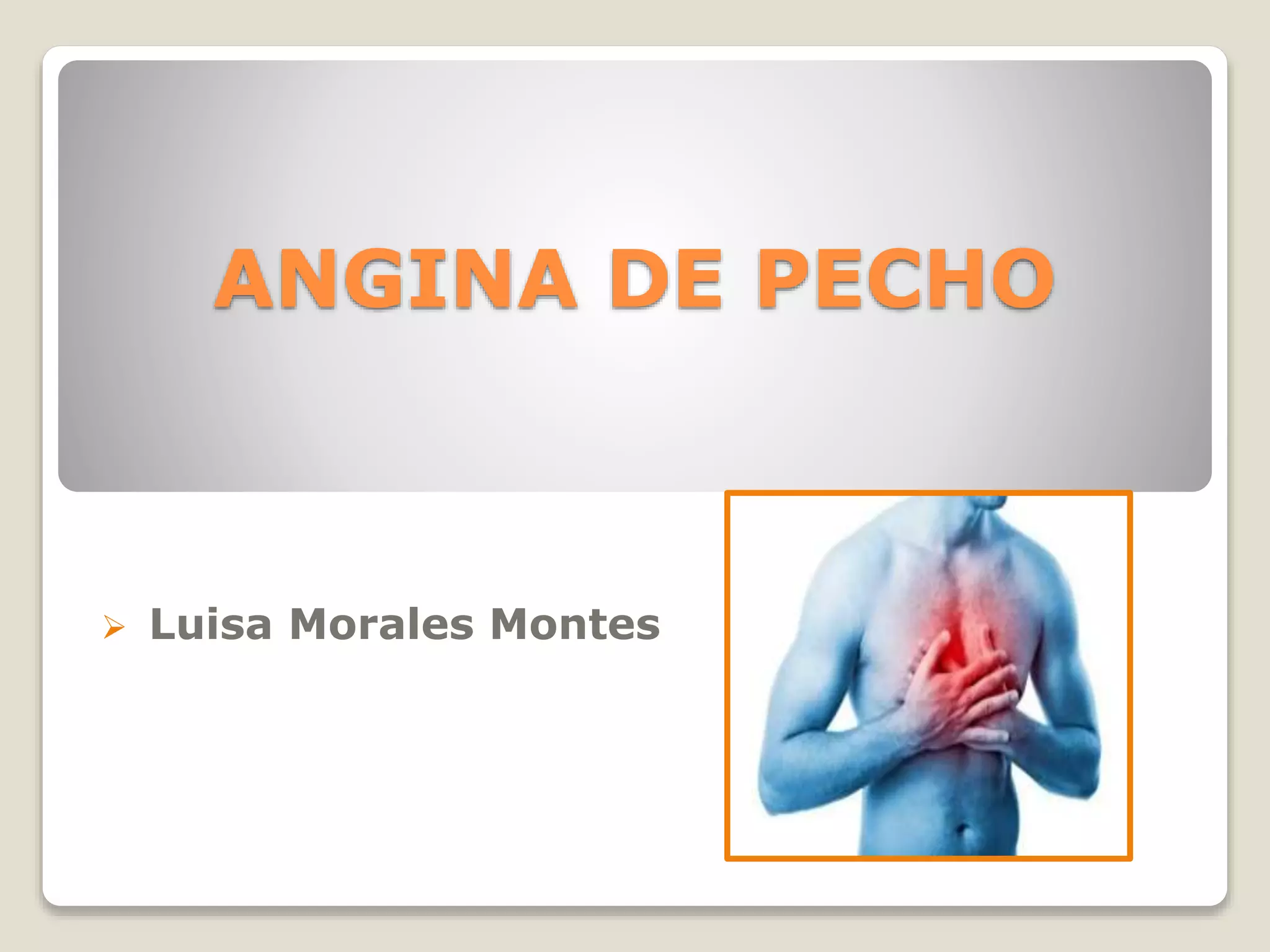 Angina de-pecho | PPTX