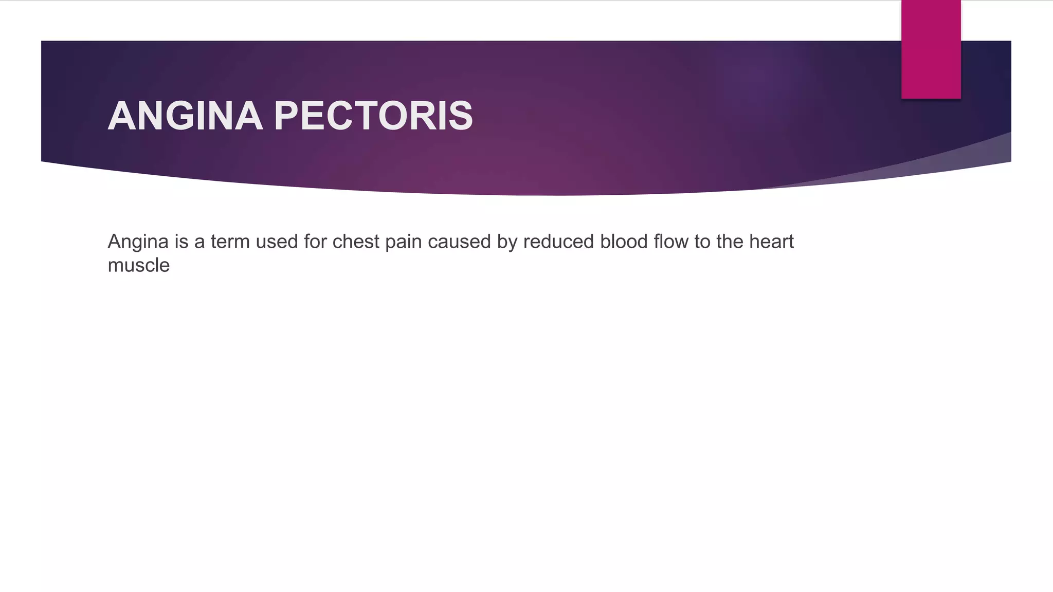 Angina pectoris | PPTX